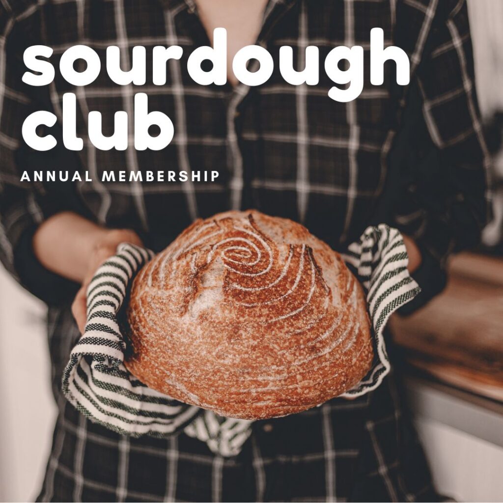 Sourdough Club – Farm Girl From Scratch